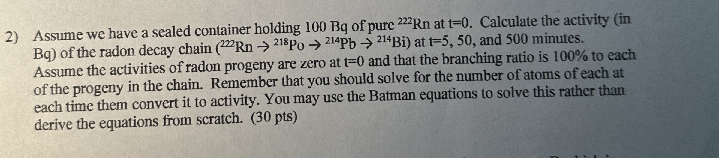 Assume we have a sealed container holding 100 ﻿Bq of | Chegg.com