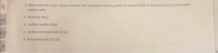 Solved 1. Determine for each solute whether the solubility | Chegg.com