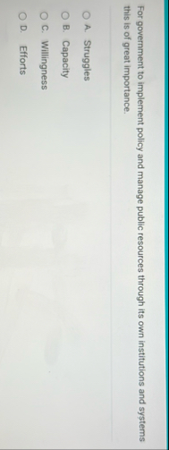 Solved For government to implement policy and manage public | Chegg.com