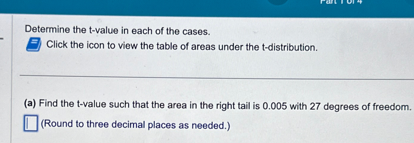 Solved Determine the t-value in each of the cases.Click the | Chegg.com
