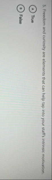 Solved Freedom and curiosity are elements that can help tap | Chegg.com