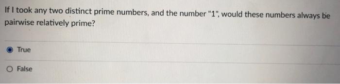 Solved If I took any two distinct prime numbers, and the | Chegg.com