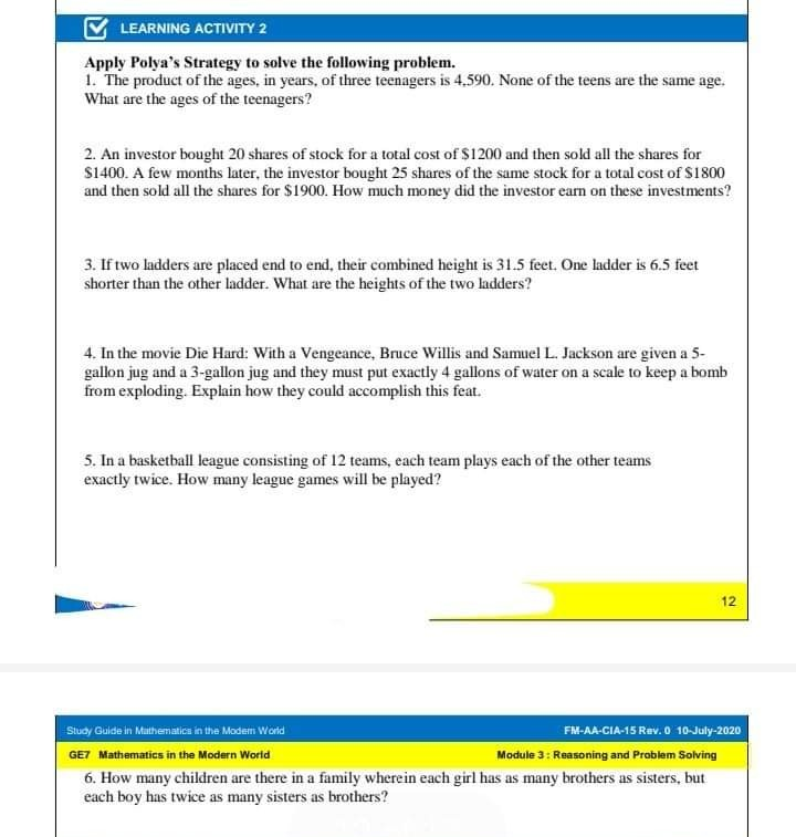 Solved LEARNING ACTIVITY 2 Apply Polya's Strategy to solve | Chegg.com Solved LEARNING ACTIVITY 2 Apply Polya's Strategy to solve | Chegg.com
