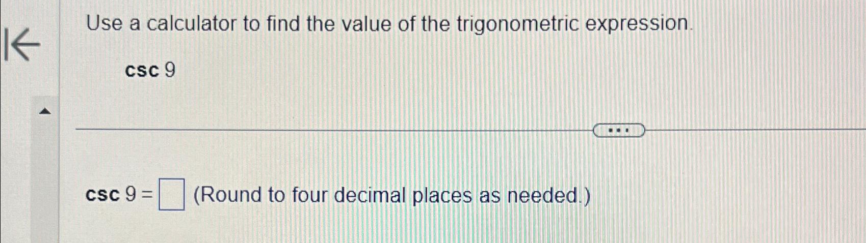 Solved Use a calculator to find the value of the | Chegg.com