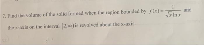 Solved Find the colume of the solid formed when the region | Chegg.com