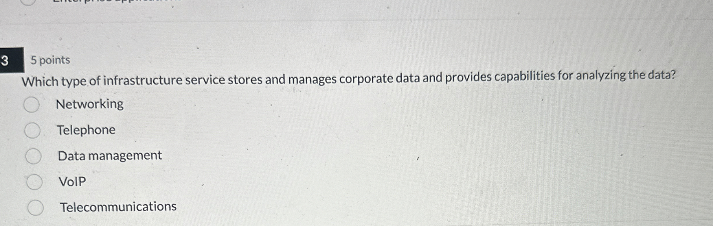 Solved 35 ﻿pointsWhich type of infrastructure service stores | Chegg.com