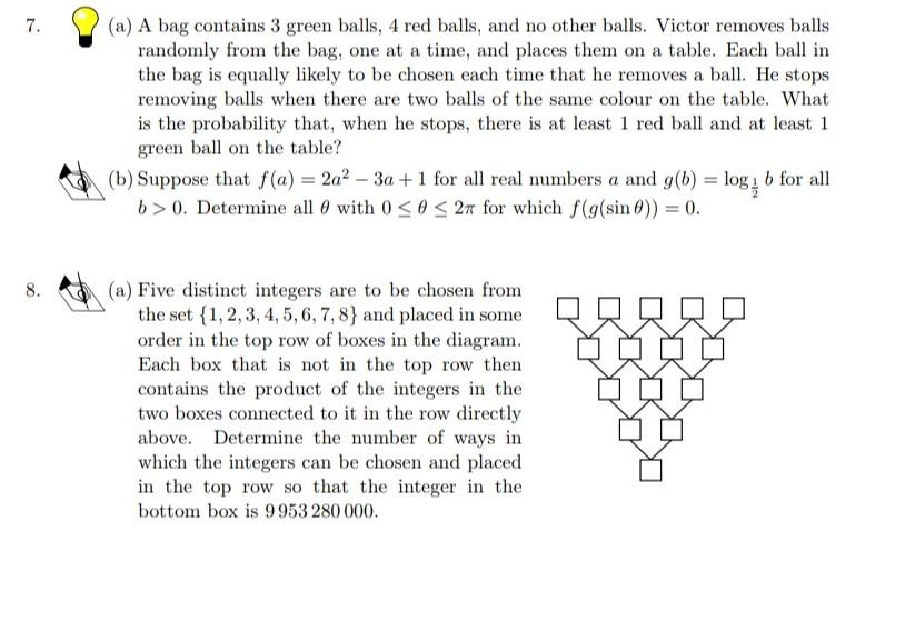 Solved 7. (a) A bag contains 3 green balls, 4 red balls, and | Chegg.com