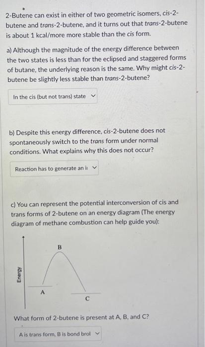 2-Butene can exist in either of two geometric | Chegg.com