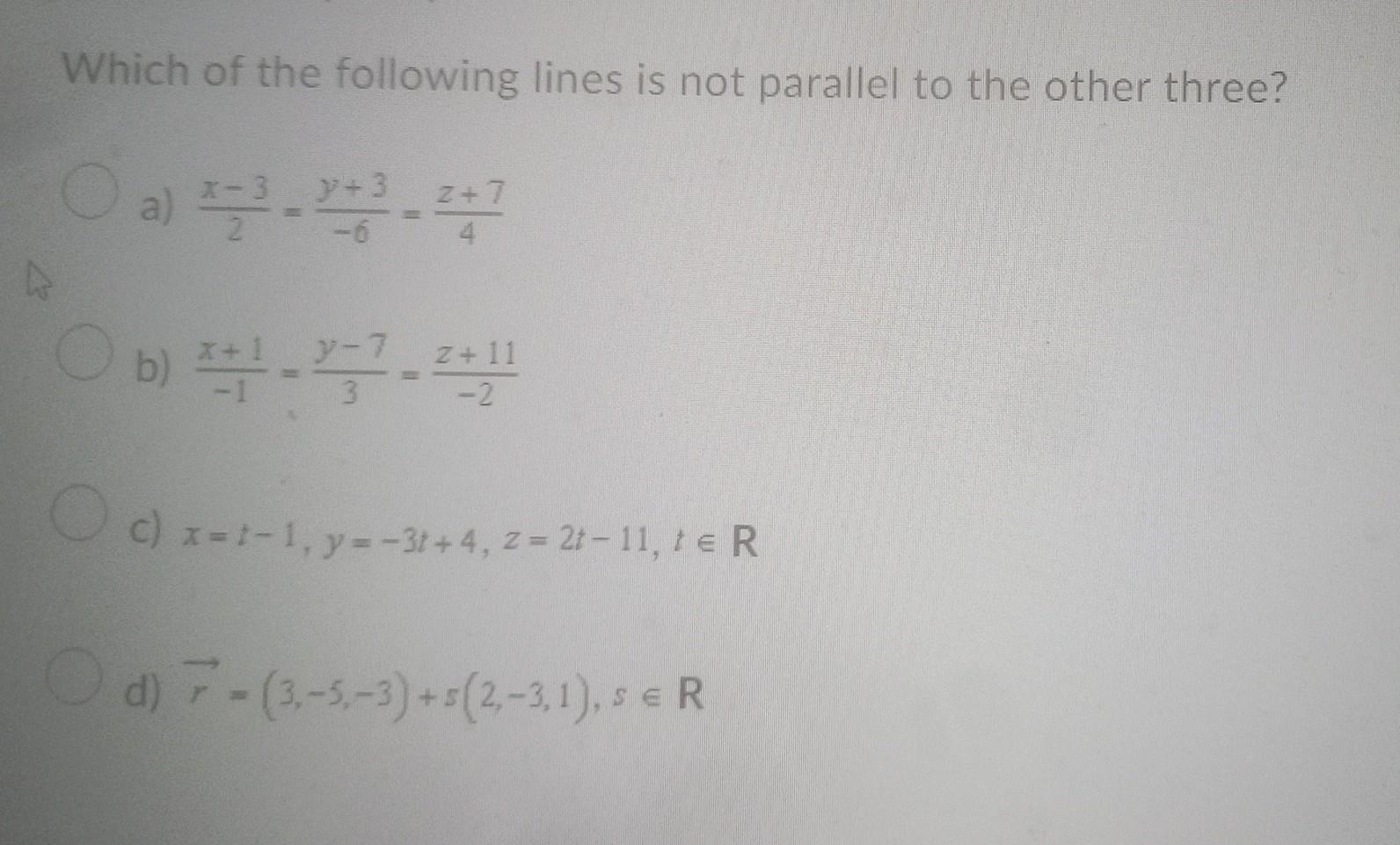 Solved Which of the following lines is not parallel to the | Chegg.com