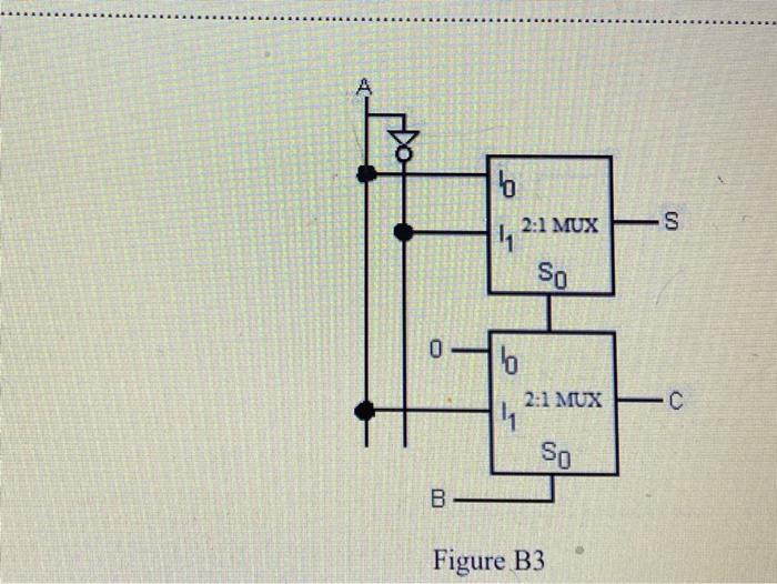 Solved . 217 For the circuit shown in figure B2 W - A 1-to-2 | Chegg.com