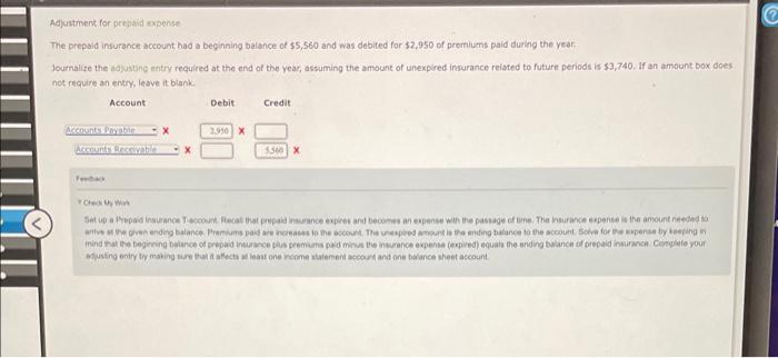 Solved Adjustment for prepaid expense. The prepaid insurance | Chegg.com