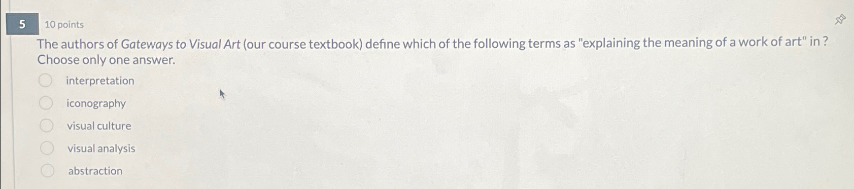 Solved 510 ﻿pointsThe authors of Gateways to Visual Art (our | Chegg.com