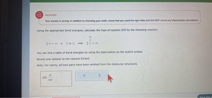 Solved D Incorrect Your answer is wrong. In addition to | Chegg.com