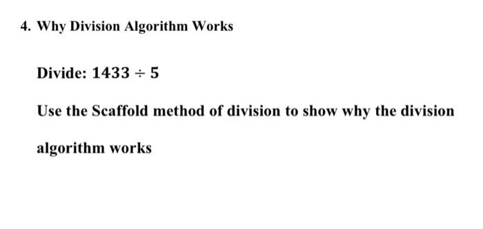 Solved 4. Why Division Algorithm Works Divide: 1433÷5 Use | Chegg.com