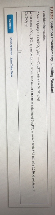 Solved TUTOR Solution Stoichiometry: Limiting Reactant | Chegg.com