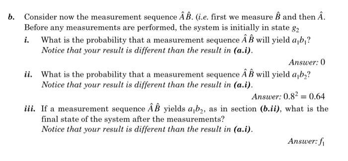 Solved 1) Consider the two non-commuting observables A and B | Chegg.com
