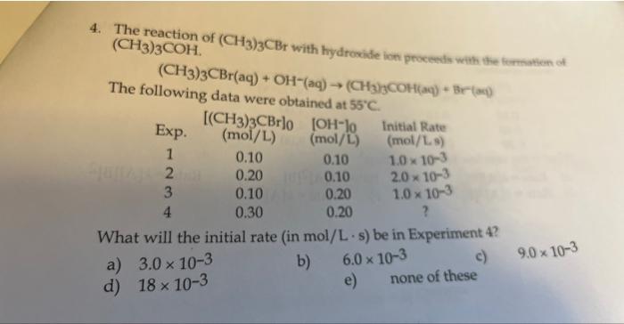 Solved 4. The reaction of (CH3)3CBr with hydroxide ion | Chegg.com