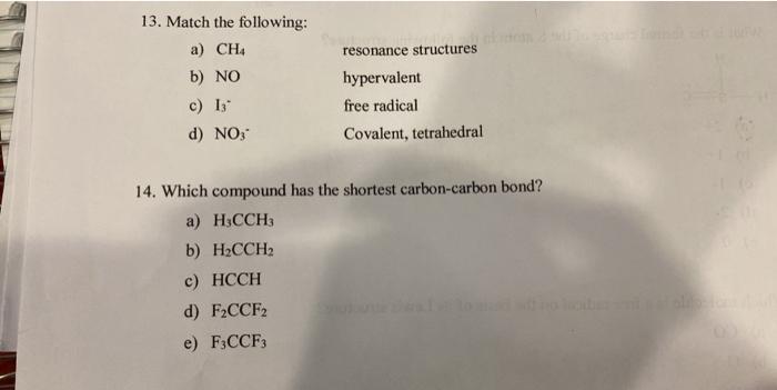 Solved 13. Match the following: a) CHE b) NO c) 13 d) NO; | Chegg.com