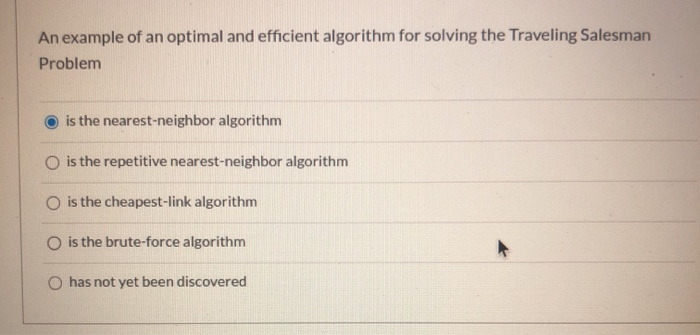 Solved An example of an optimal and efficient algorithm for | Chegg.com