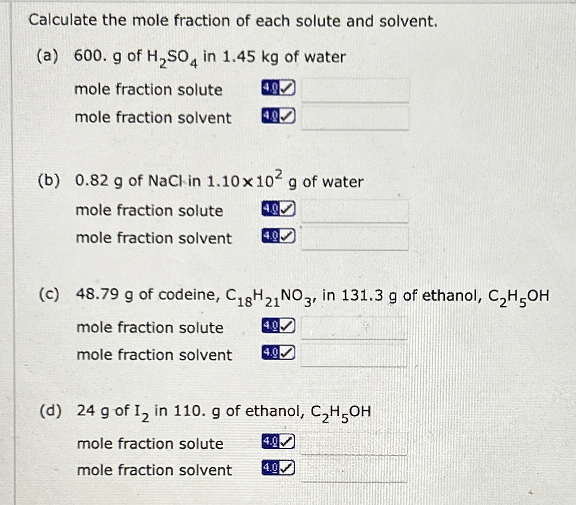 Solved Calculate the mole fraction of each solute and | Chegg.com
