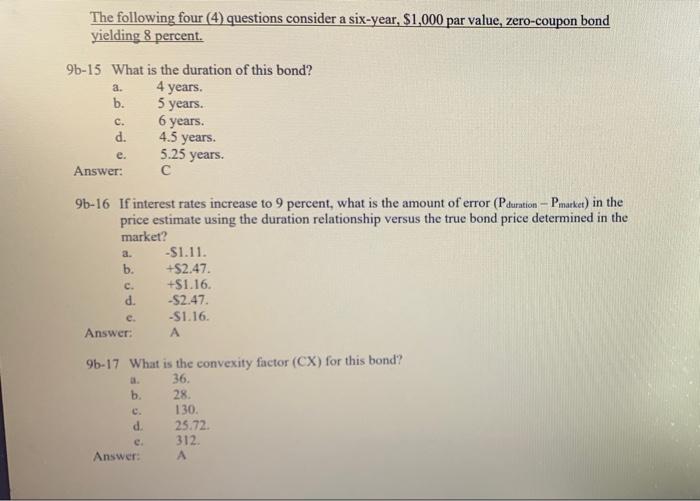 Solved The following four (4) questions consider a six-year, | Chegg.com
