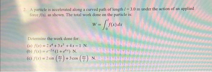 Solved 2. A particle is accelerated along a curved path of | Chegg.com