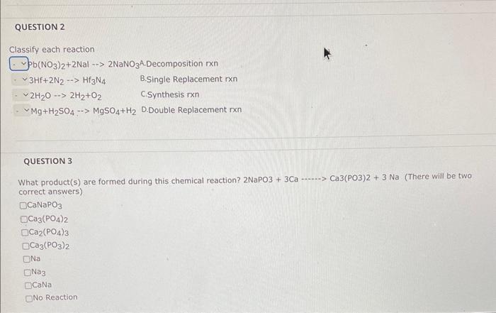 Solved Classify each reaction bb(NO3)2+2Nal→2NaNO3 | Chegg.com
