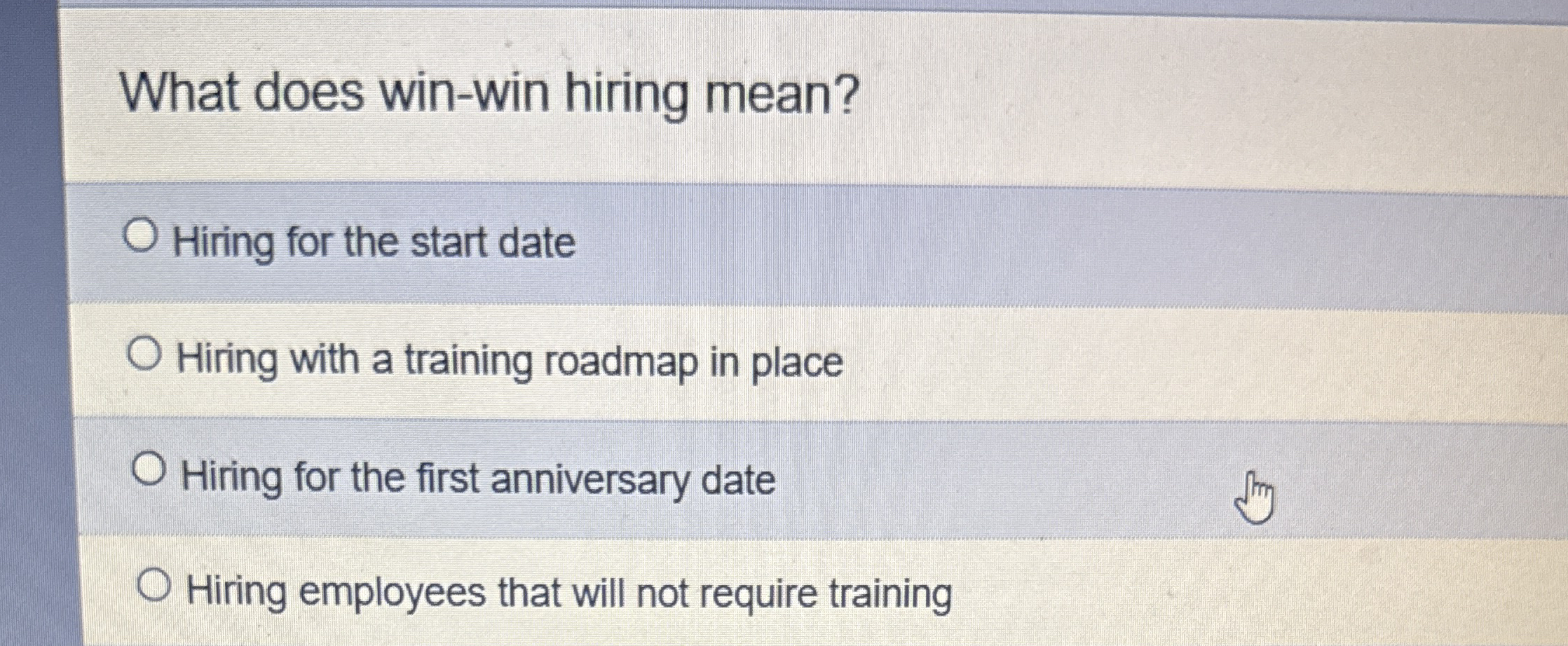 What does win-win hiring mean?Hiring for the start | Chegg.com