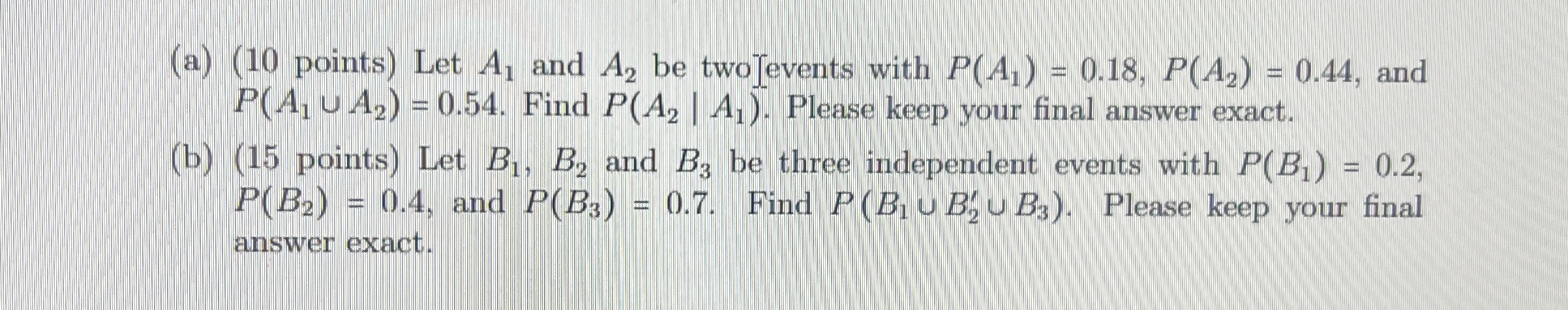 Solved (a) (10 ﻿points) ﻿Let A1 ﻿and A2 ﻿be two Jevents with | Chegg.com