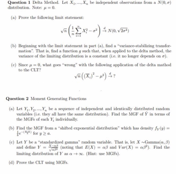 Solved Question 1 Delta Method. Let X1, ..., X, be | Chegg.com