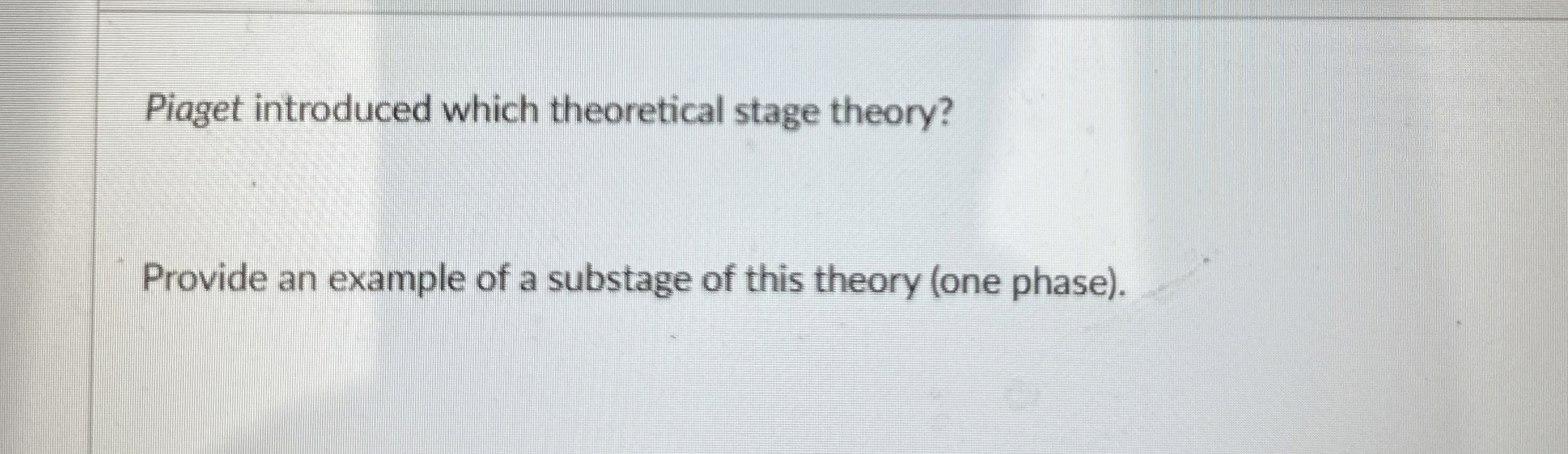 Solved Piaget introduced which theoretical stage | Chegg.com