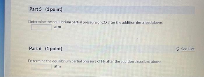 Solved Calculate the equilibrium partial pressure of H2. atm | Chegg.com