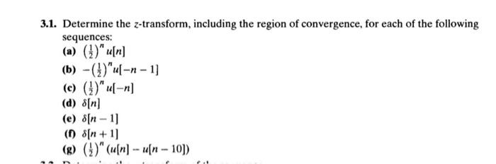 Solved 3.6. Following are several z-transforms. For each, | Chegg.com
