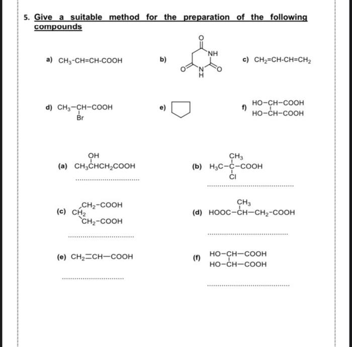 Solved 5. Give a suitable method for the preparation of the | Chegg.com