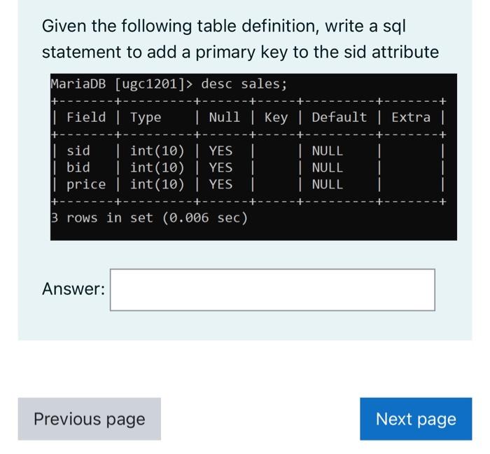 Solved Given the following table definition, write a sql | Chegg.com