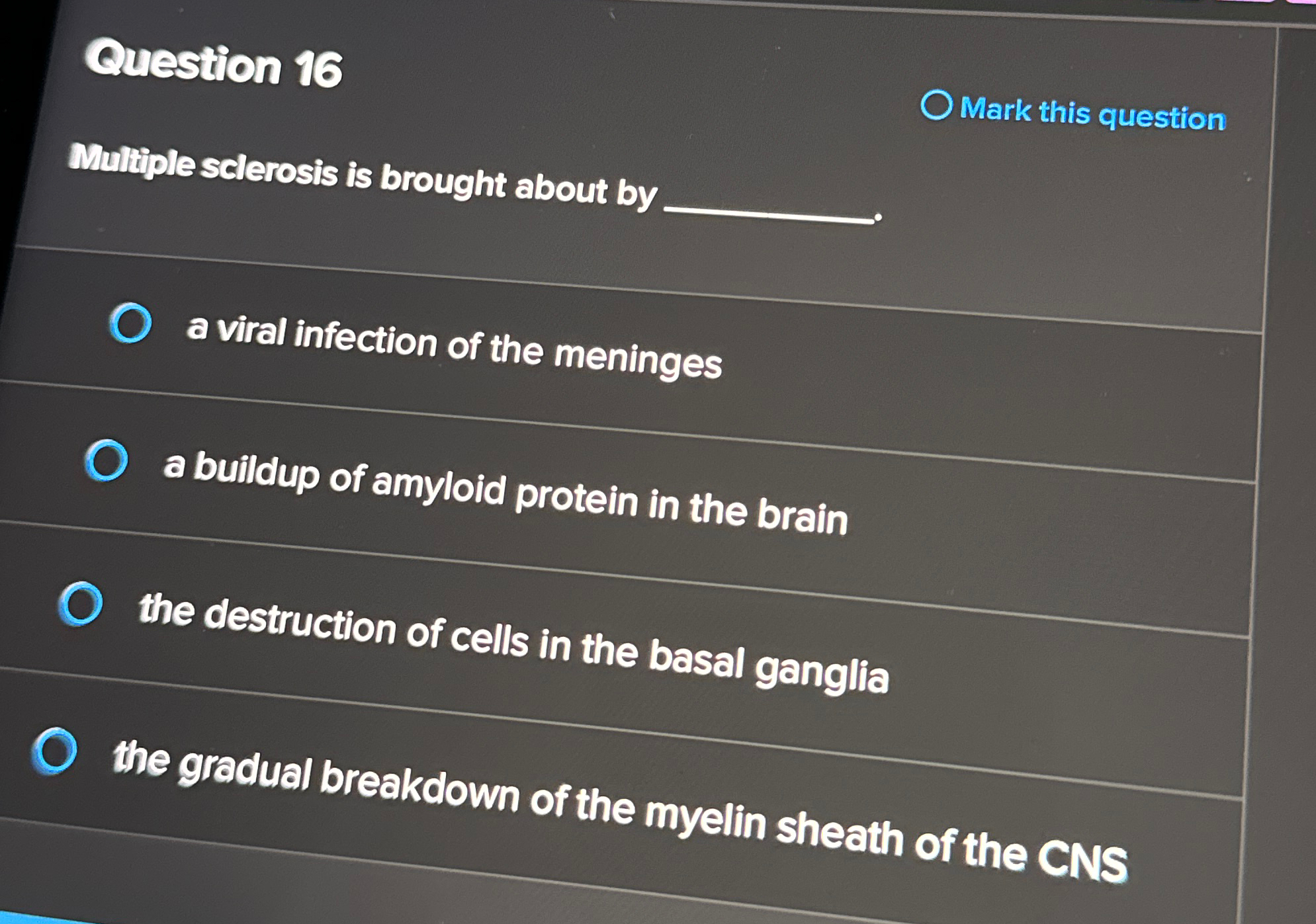 Solved Question 16Mark this questionMultiple sclerosis is | Chegg.com