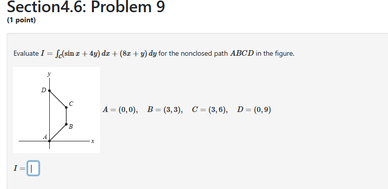 Solved Section4.6: Problem 9(1 ﻿point)Evaluate | Chegg.com
