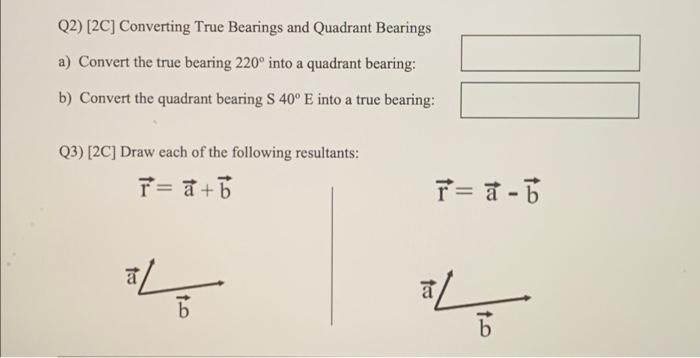Solved Q2) [2C] Converting True Bearings and Quadrant | Chegg.com