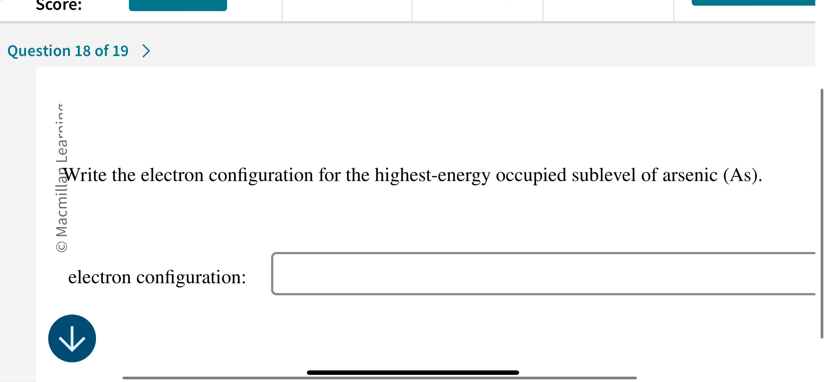Solved Question 18 ﻿of 19Write the electron configuration | Chegg.com