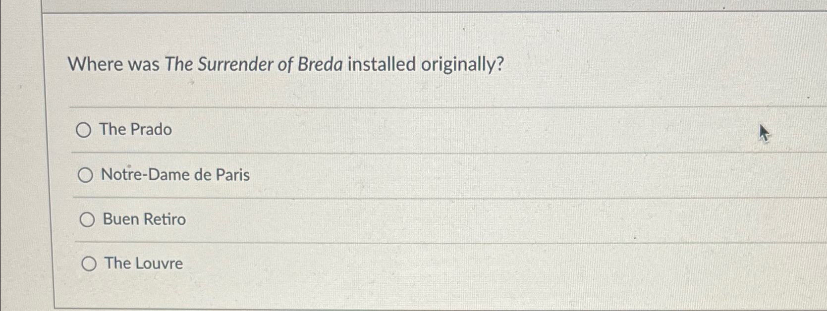 Solved Where was The Surrender of Breda installed | Chegg.com