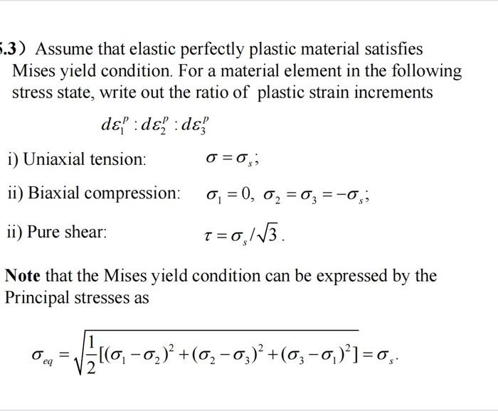 Solved 5.3) Assume that elastic perfectly plastic material | Chegg.com