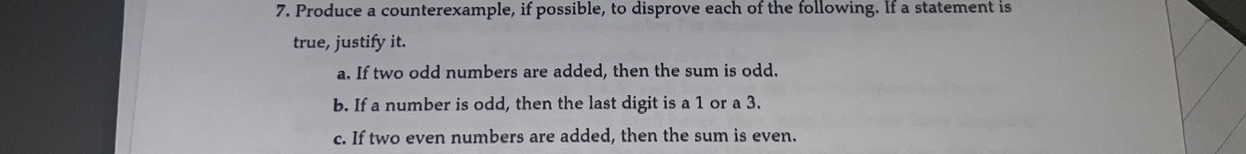 Solved Produce a counterexample, if possible, to disprove | Chegg.com