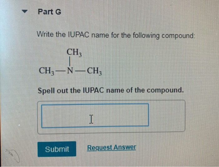 Solved Part 6 Write the IUPAC name for the following | Chegg.com