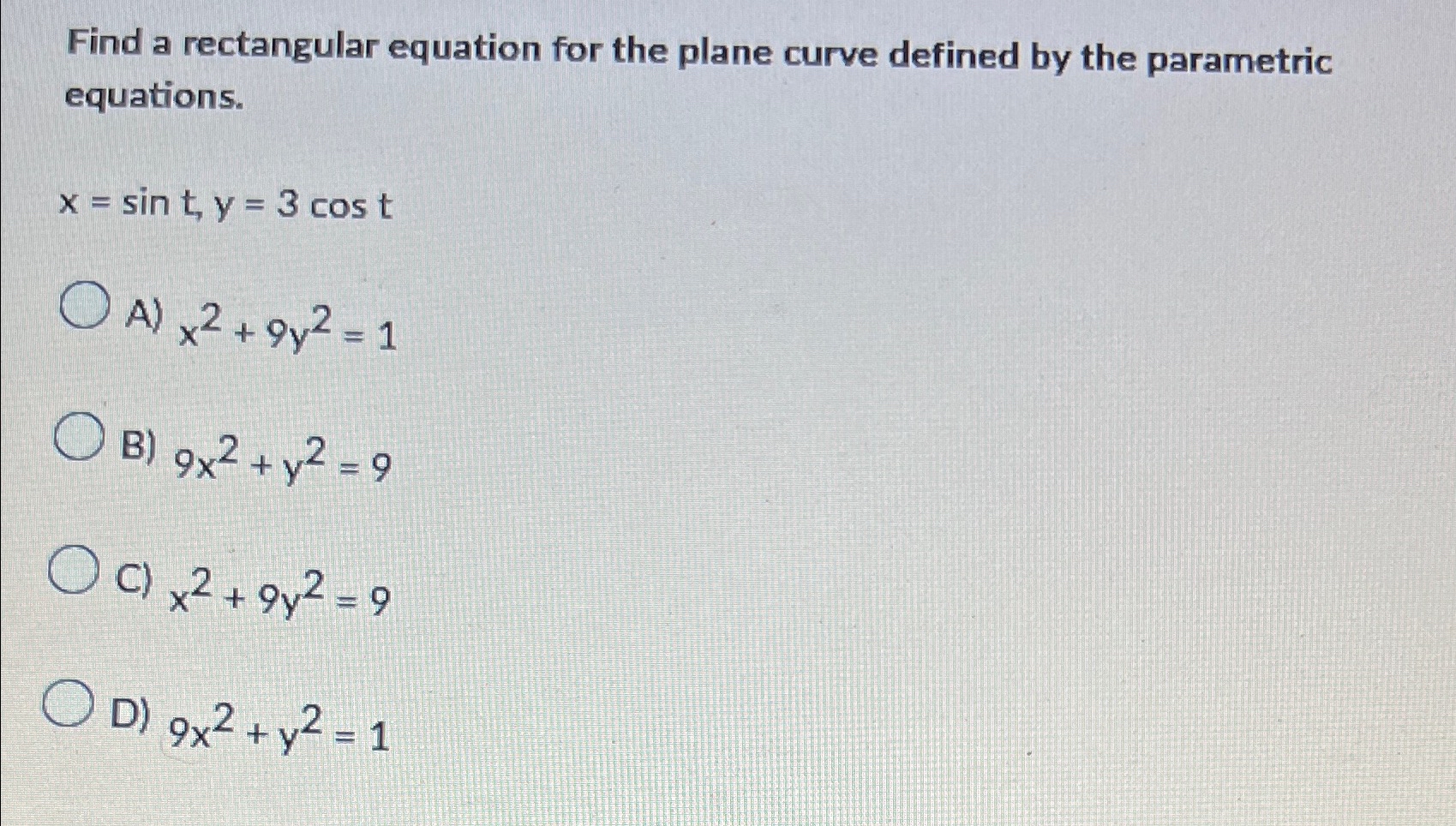 Solved Find a rectangular equation for the plane curve | Chegg.com