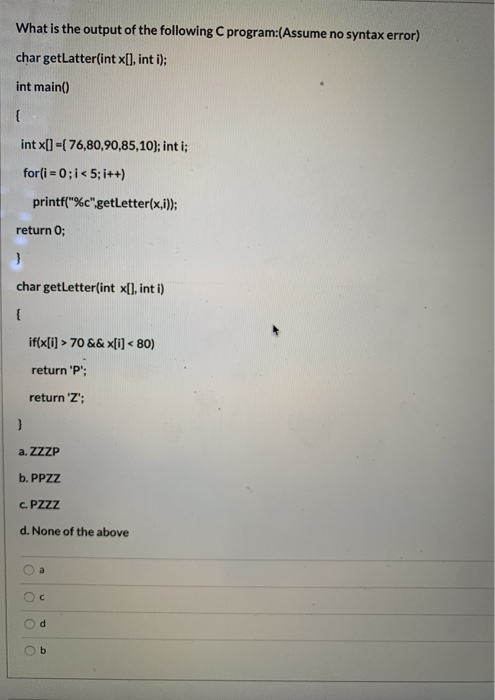 Solved What is the output of the following C program:(Assume | Chegg.com