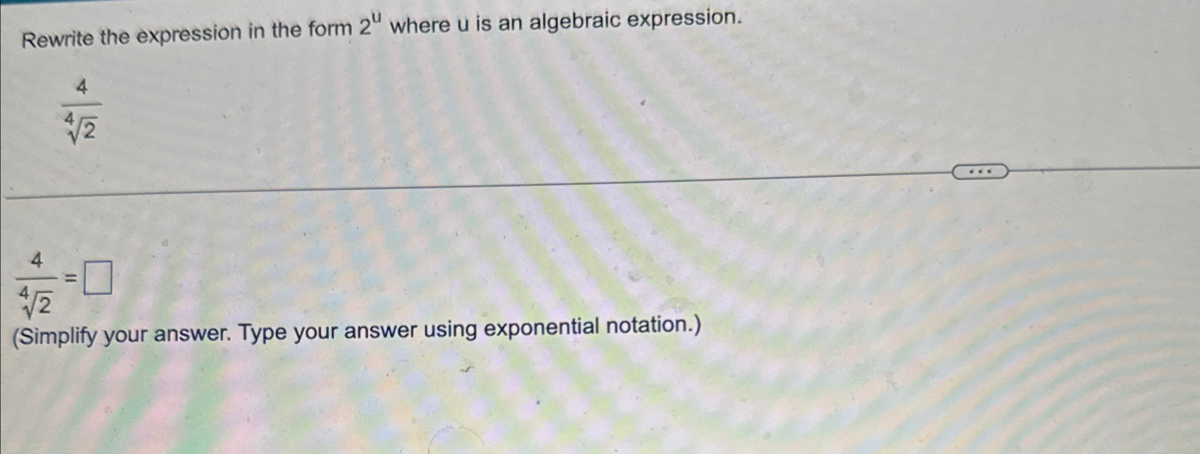 Solved Rewrite the expression in the form 2u ﻿where u ﻿is an | Chegg.com