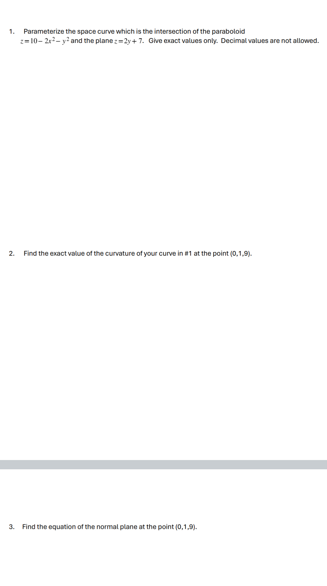 Solved Parameterize the space curve which is the | Chegg.com