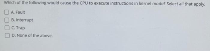 Solved Which of the following would generate an asynchronous | Chegg.com