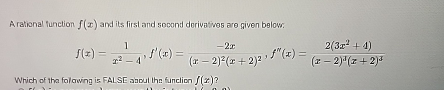 Solved A rational function f(x) ﻿and its first and second | Chegg.com