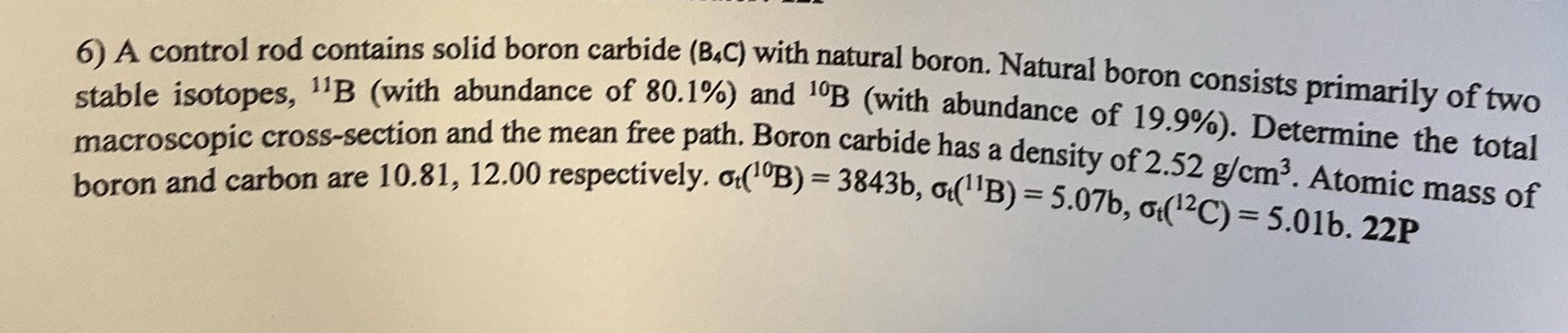 Solved A control rod contains solid boron carbide (B4C) | Chegg.com